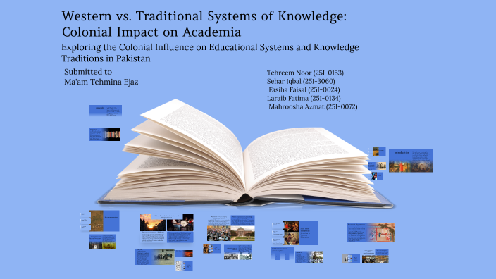 Western vs. Traditional Systems of Knowledge: Colonial Impact on ...