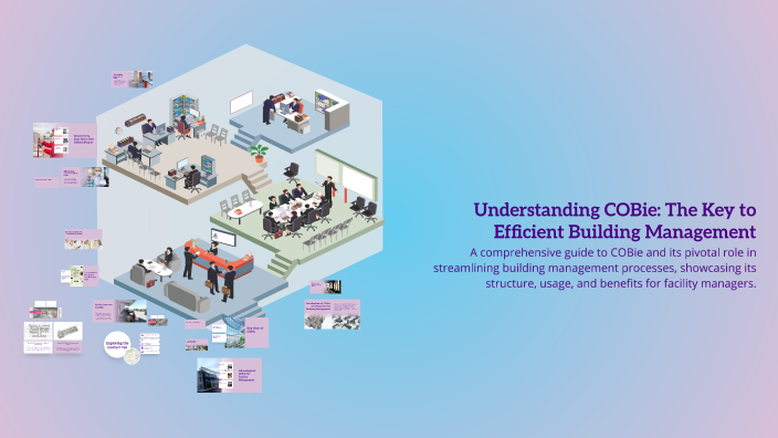 Understanding COBie: The Key to Efficient Building Management by Peter ...
