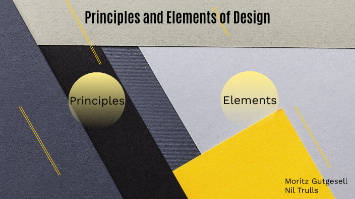 Principles and Elements of Design by Nil Trulls Tarradellas on Prezi