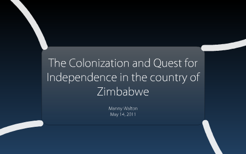 Zimbabwe Colonization by Emmanuel Walton on Prezi