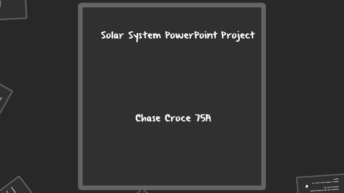 Solar System PowerPoint Project by Chase Croce on Prezi