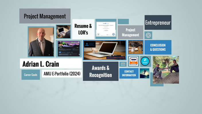 Adrian Crain (AMU E-Portfolio 2024) by Adrian Crain on Prezi