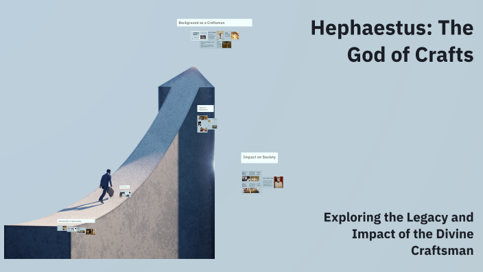 Hephaestus: The God of Crafts by shanaiah Franklin on Prezi