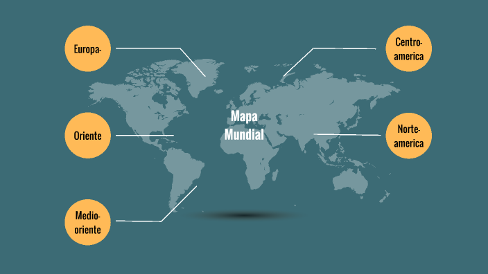 MAPA MUNDI by IRVINN DARIEN PINEDA FLORES on Prezi