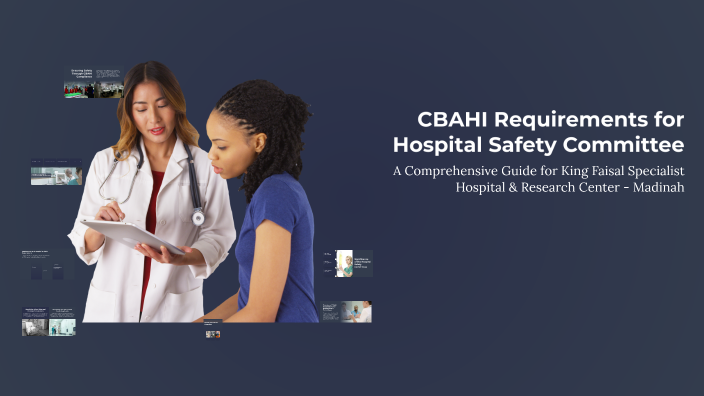 CBAHI Requirements for Hospital Safety Committee by Arnel U on Prezi