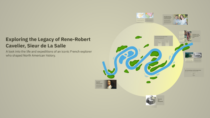 Exploring the Legacy of Rene-Robert Cavelier, Sieur de La Salle by Sean ...