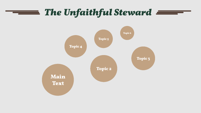 The Unfaithful Steward by Rondi Anil on Prezi