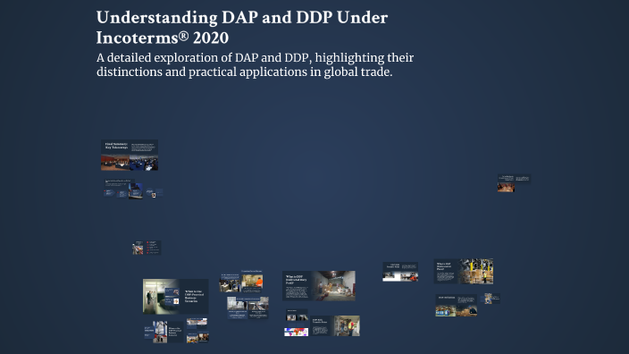 Understanding DAP and DDP Under Incoterms® 2020 by Thi Trang Nguyen on ...