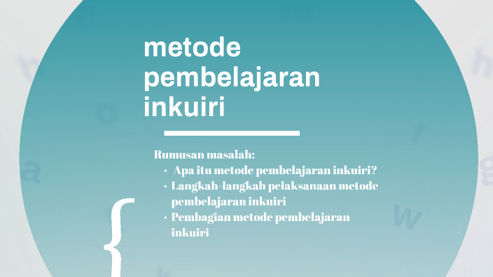 metode pembelajarn inkuiri by sur oyo on Prezi