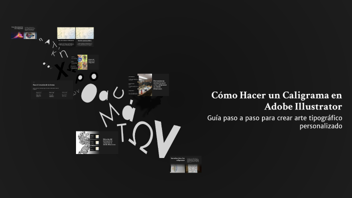 Cómo Hacer un Caligrama en Adobe Illustrator by Mia Quiroz on Prezi