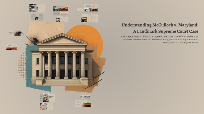 Understanding McCulloch v. Maryland: A Landmark Supreme Court Case by ...