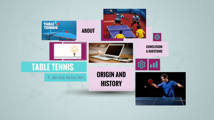 Table Tennis- Introduction and History by E Sang on Prezi