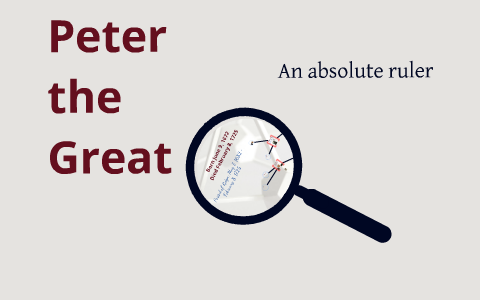 Who is the perfect example of an absolute ruler? by Madisyn Brandt on Prezi