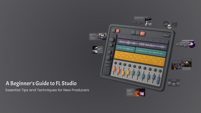 A Beginner's Guide to FL Studio by Nate Nickerson on Prezi