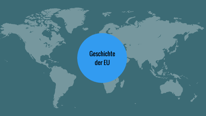 DIE GESCHICHTE DER EU by malte kruber on Prezi