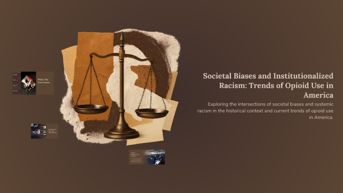 Societal Biases and Institutionalized Racism: Trends of Opioid Use in ...