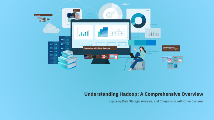 Understanding Hadoop: A Comprehensive Overview by Shilpa varadhan on Prezi