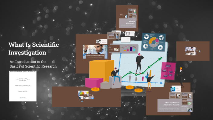 What Is Scientific Investigation by PaulMV CR on Prezi
