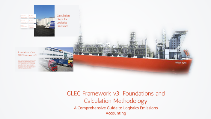 GLEC Framework v3: Foundations and Calculation Methodology by Aninda ...