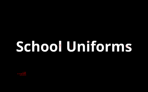 School Uniforms: Stifling Creativity by Devan Tyson on Prezi