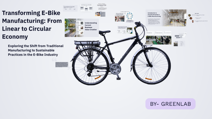 Transforming E-Bike Manufacturing: From Linear to Circular Economy by ...