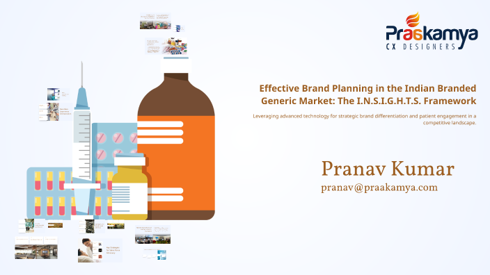 Effective Brand Planning in the Indian Branded Generic Market: The I.N ...
