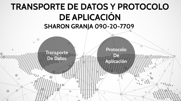 TRANSPORTE DE DATOS Y PROTOCOLO DE APLICACIÓN by SHARON EMPERATRIZ ...