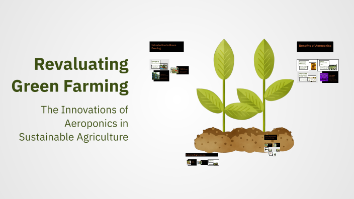 Revaluating Green Farming by Hi Da on Prezi