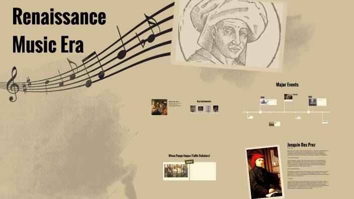 Renaissance Music Era by dami6300 dami6300 on Prezi