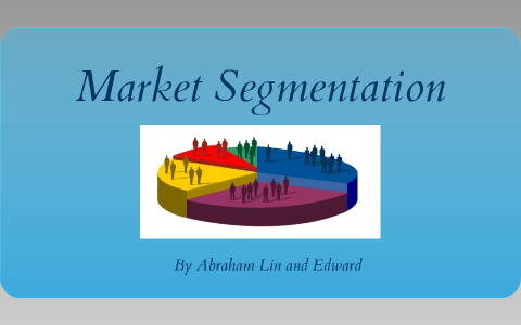 Market Segmentation Concept Map by Abraham lin on Prezi