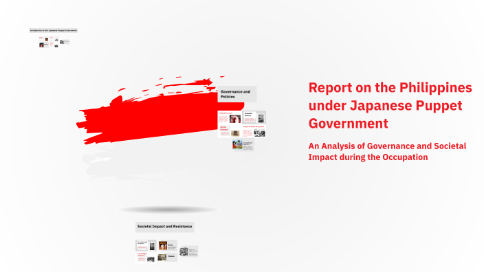 Report on the Philippines under Japanese Puppet Government by Rotchell ...