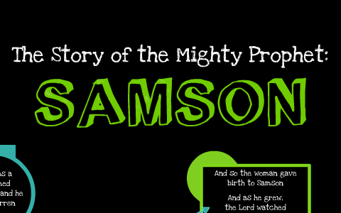 The Mighty Prophet: Samson by Meggy Marquez on Prezi