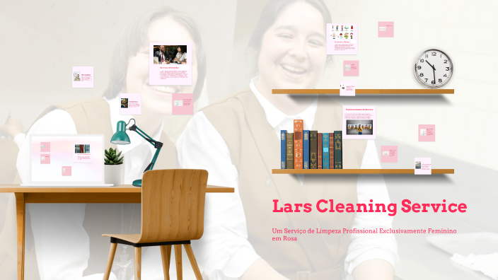 Lars Cleaning Service by Luana Caroline on Prezi