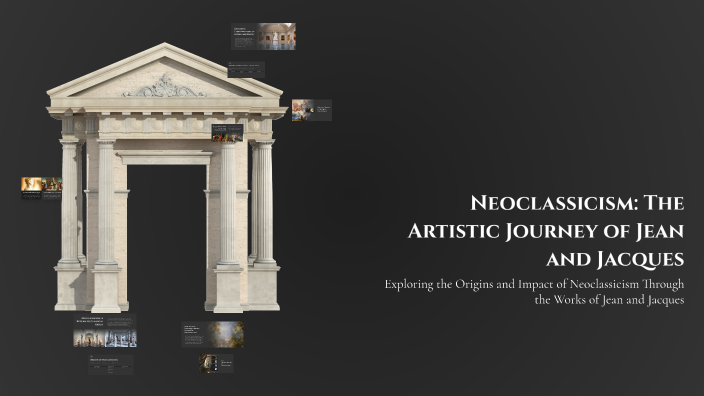 Neoclassicism: The Artistic Journey of Jean and Jacques by claire fernn ...