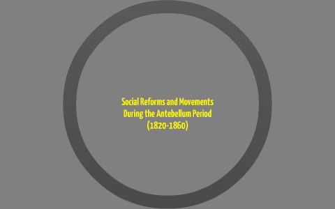 APUSH Social reform/movement presentation by AP USH on Prezi