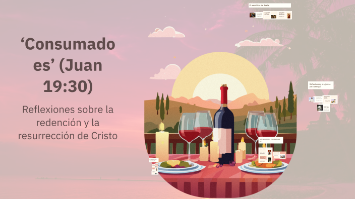 Consumado Es Juan 19 30 By Iglesia Adventista On Prezi