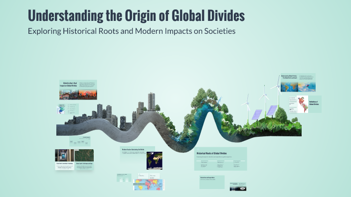 Understanding the Origin of Global Divides by Fritz Raguro on Prezi