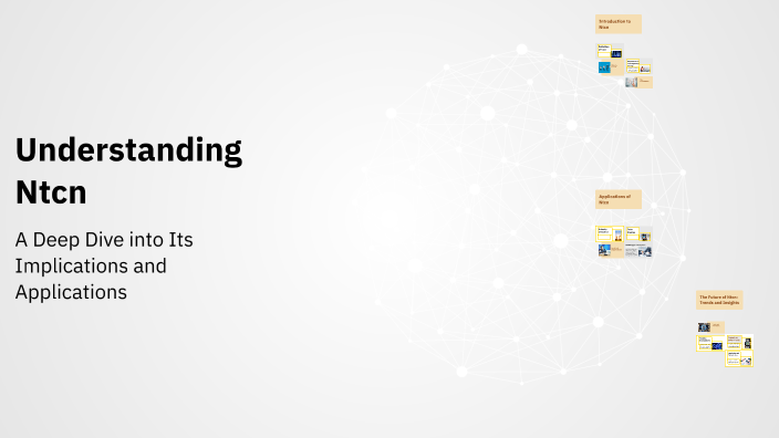 Understanding Ntcn by Андрей Протасов (Генпро) on Prezi