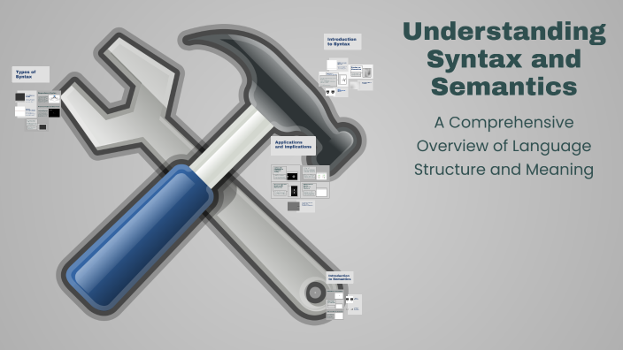 Understanding Syntax and Semantics by Nishmaya Yohana on Prezi