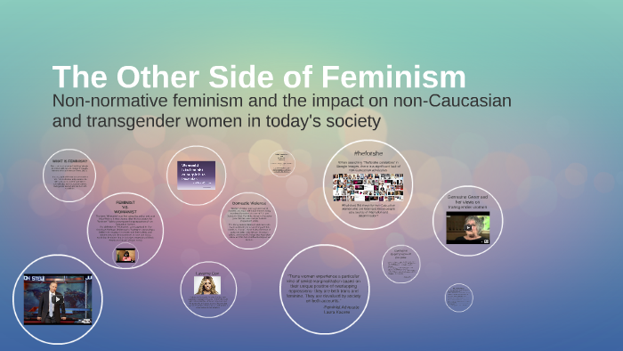 Non-normative Feminism by Taylor Lappin on Prezi