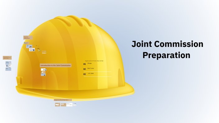 Understanding the Joint Commission by jordan schettini on Prezi