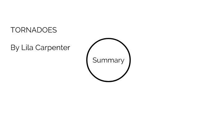 Lila Tornado by Lila Carpenter on Prezi