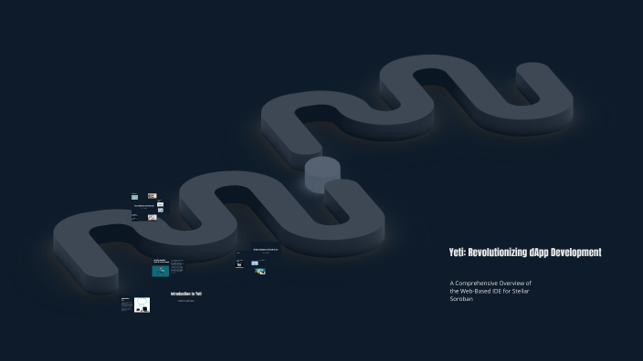Yeti: Revolutionizing dApp Development by Nabhay Khanna on Prezi