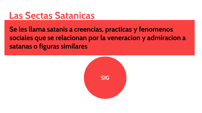 Las Sectas Satanicas by El Parcero FF on Prezi