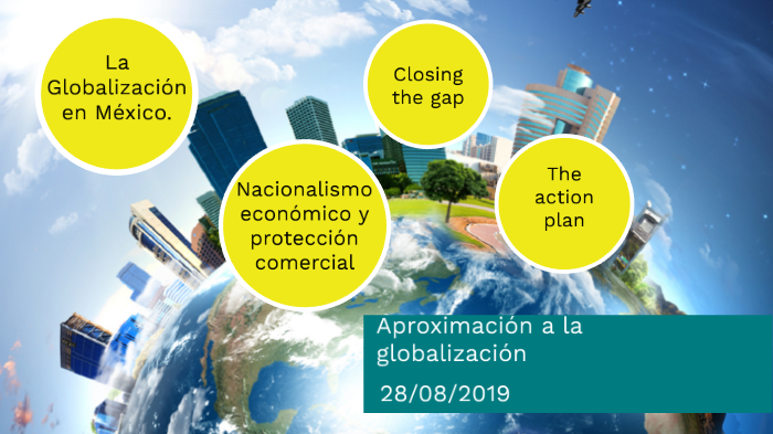 Globalización en México by estefania carmona cabello on Prezi