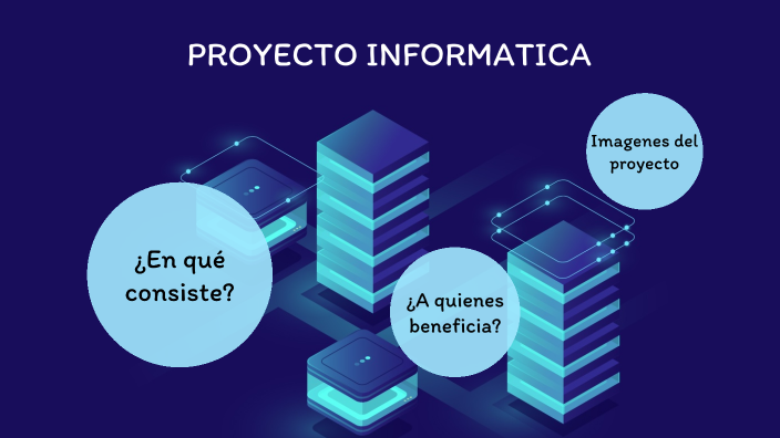 PROYECTO INFORMATICA by Yoileth David Ibarguen Mena on Prezi
