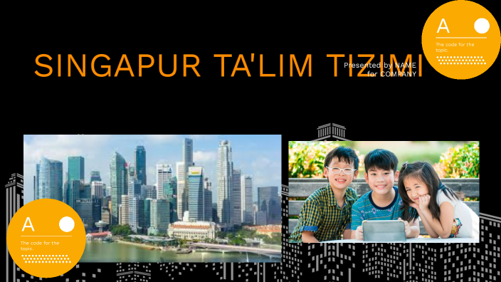 Singapur ta'lim tizimi by Shaxrizod Kaxarov on Prezi