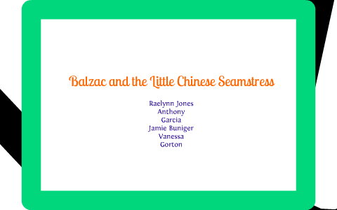 Balzac and the Little Chinese Seamstress by Rayy Jayy