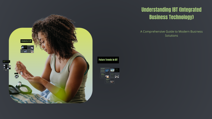 Understanding IBT (Integrated Business Technology) by Gutierrez Rachel ...