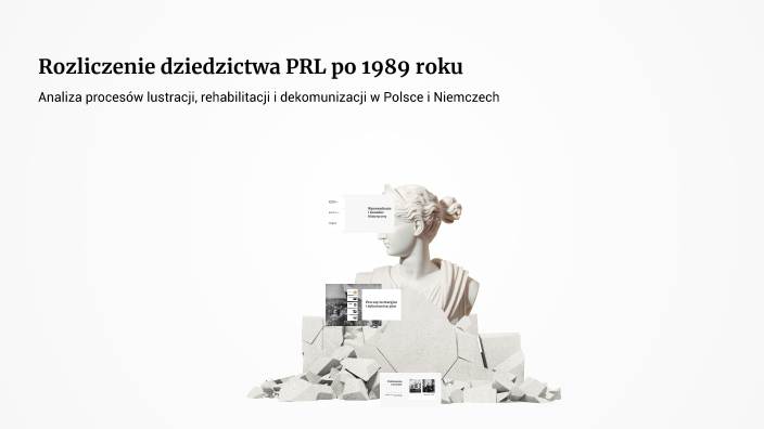 Rozliczenie dziedzictwa PRL po 1989 roku by Maria Repielova on Prezi